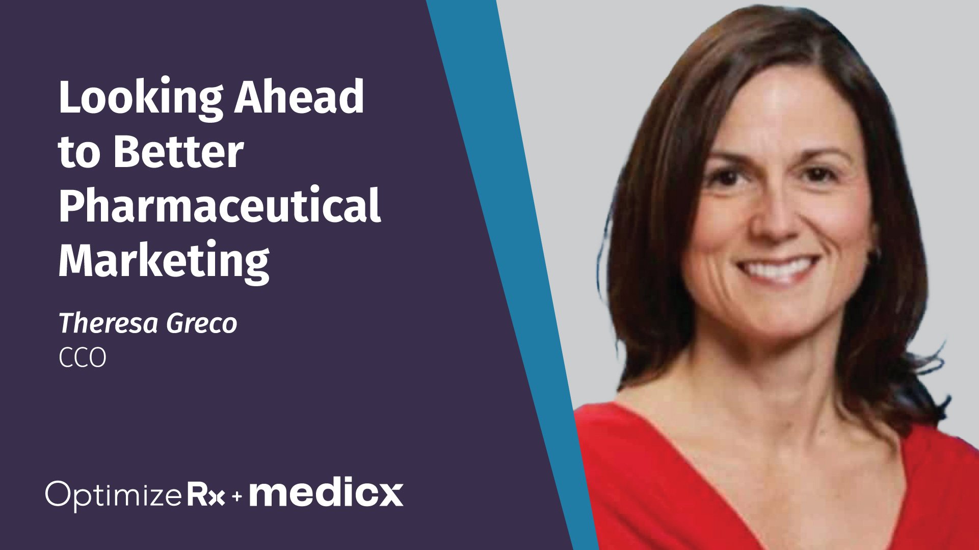OptimizeRx + Medicx: Looking Ahead to Better Pharmaceutical Marketing