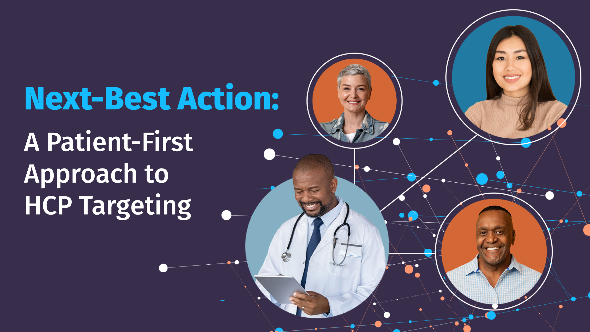 Next Best Action A Patient First Approach To Hcp Targeting